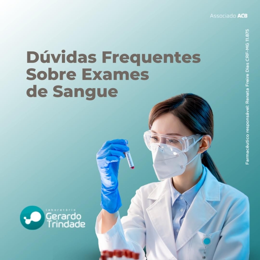 Dúvidas Frequentes Sobre Exames de Sangue – Laboratório Gerardo Trindade